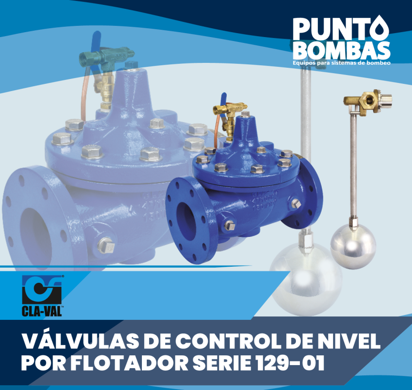 Válvulas de control de nivel por flotador bridada serie 129-01 marca Cla-Val – Punto Bombas